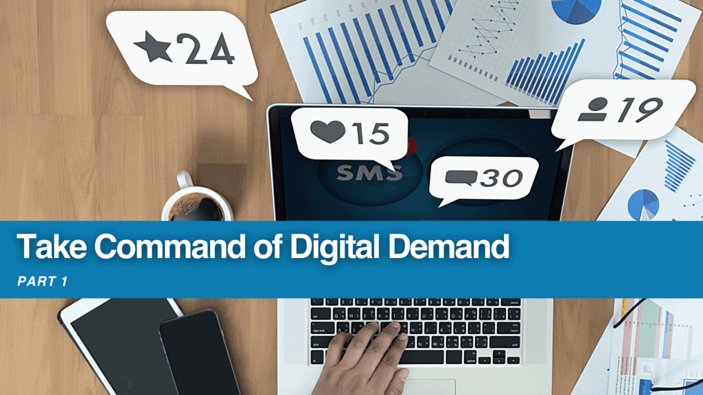 Take Command of Digital Demand - Part 1 - Planet DDS