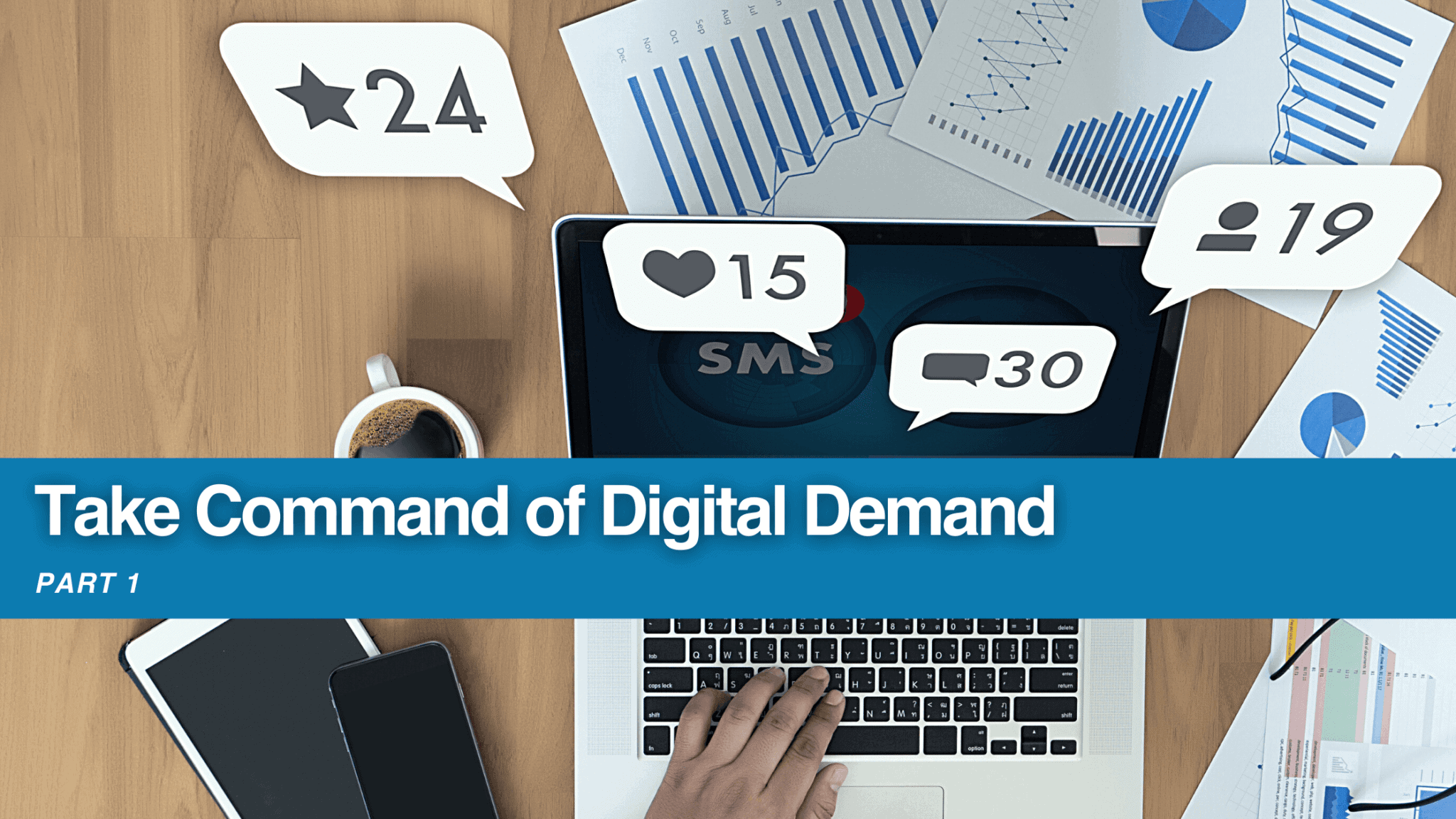 Take Command of Digital Demand - Part 1 - Planet DDS