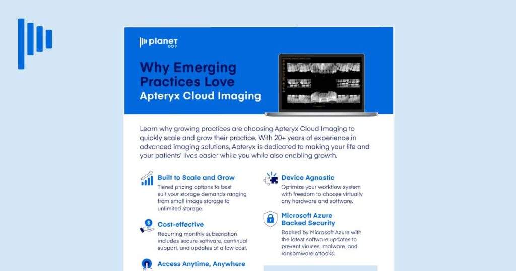 Why Emerging Practices Love Apteryx Cloud Imaging - Planet DDS