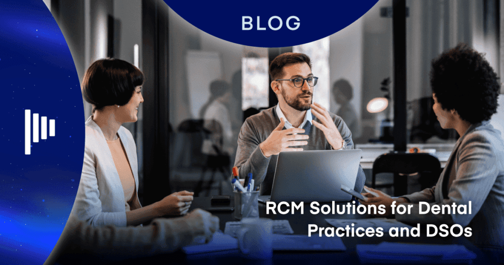 RCM Solutions for Dental Practices and DSOs - Planet DDS