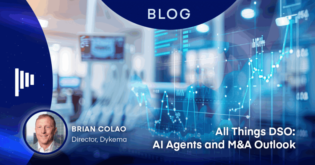 All Things DSO: AI Agents and M&A Outlook - Planet DDS