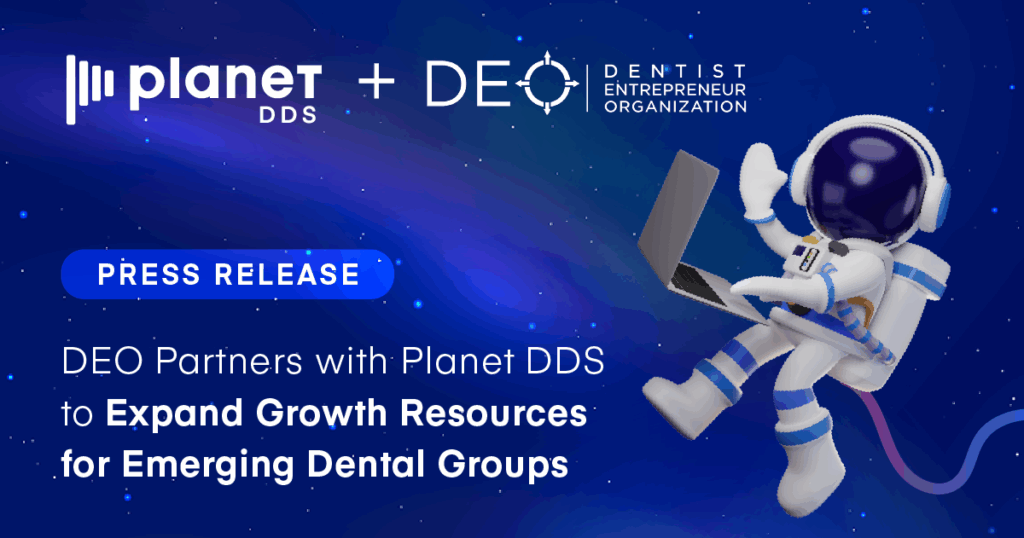 DEO Partners with Planet DDS to Expand Growth Resources for Emerging Dental Groups - Planet DDS